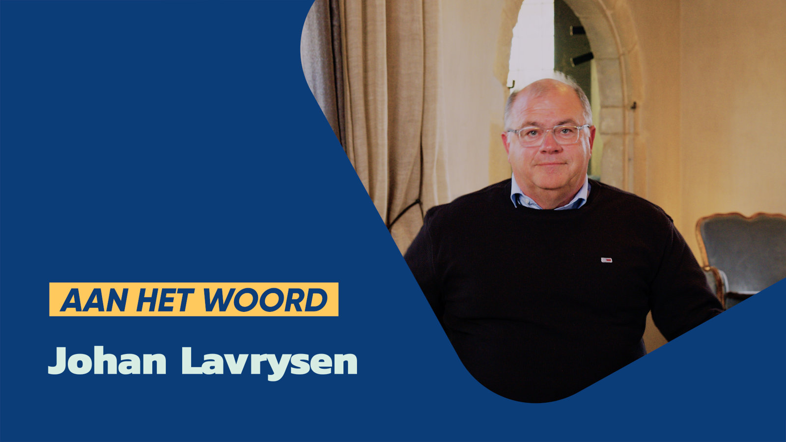 Aan het Woord: Johan Lavrysen | Warm Vlaanderen